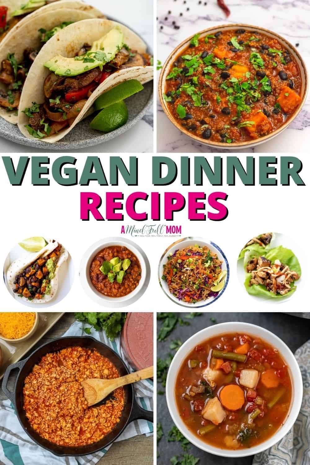 30 Easy Vegan Dinner Recipes Made With Everyday Ingredients