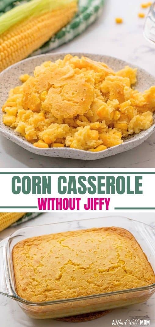 Easy Corn Casserole without Jiffy
